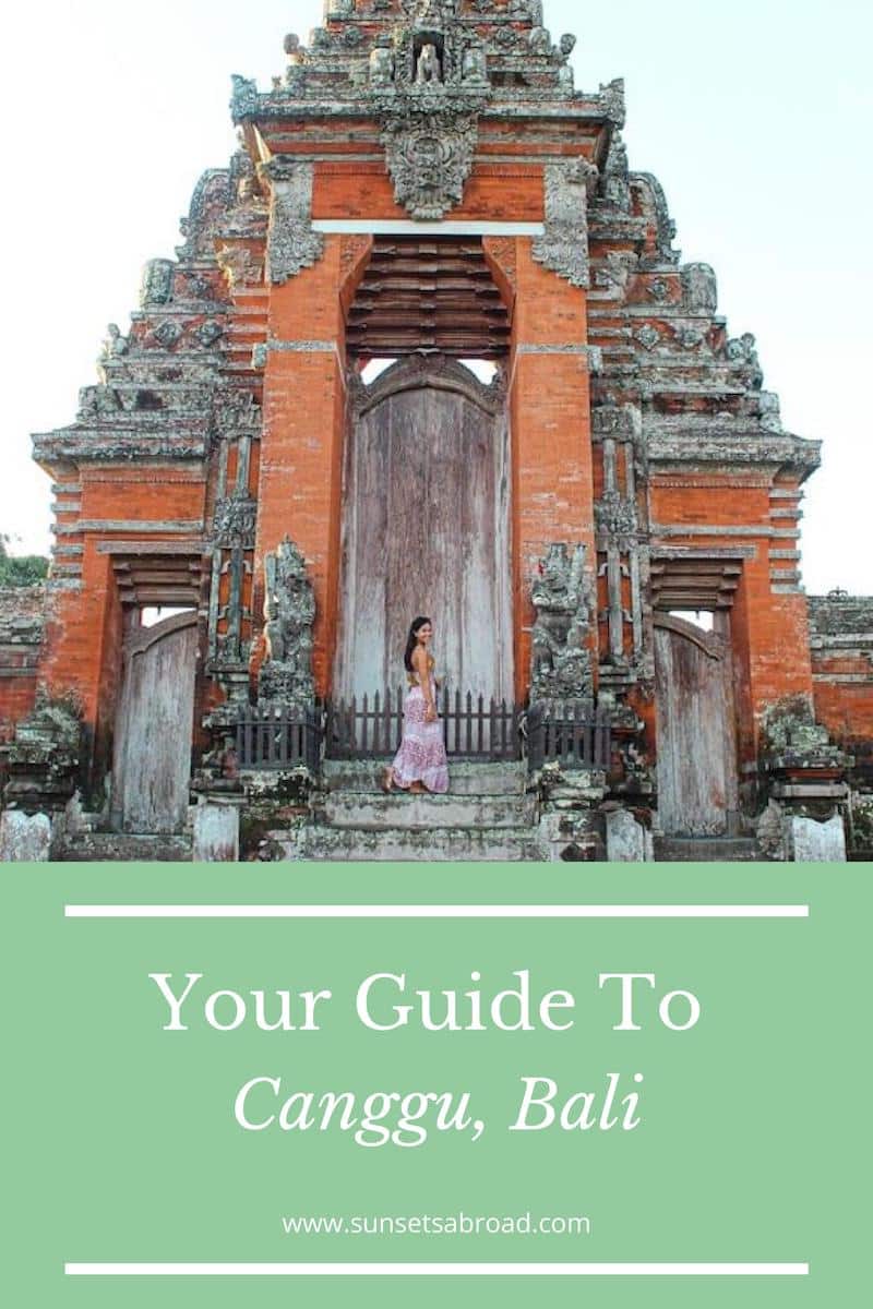 A Guide To Canggu in Bali - Sunsets Abroad